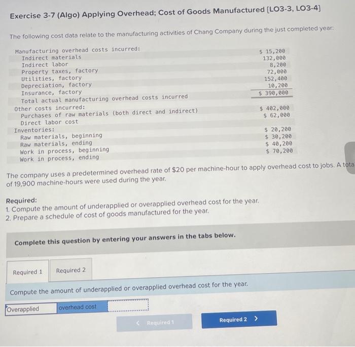 Solved Exercise 3-7 (Algo) Applying Overhead; Cost of Goods | Chegg.com