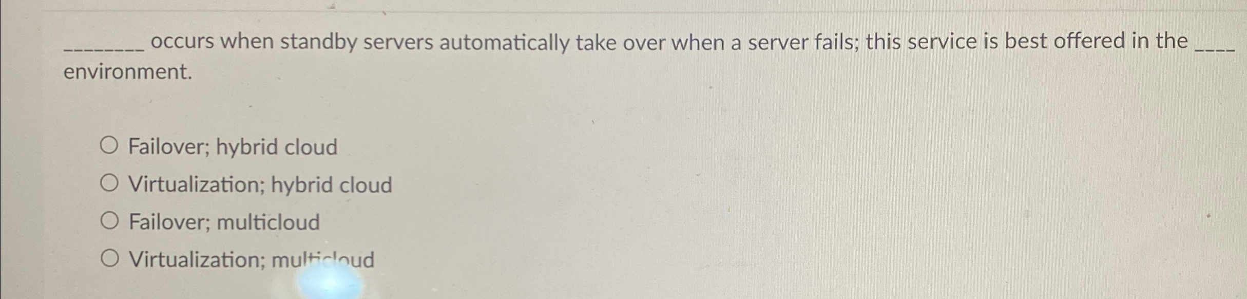 Solved occurs when standby servers automatically take over | Chegg.com