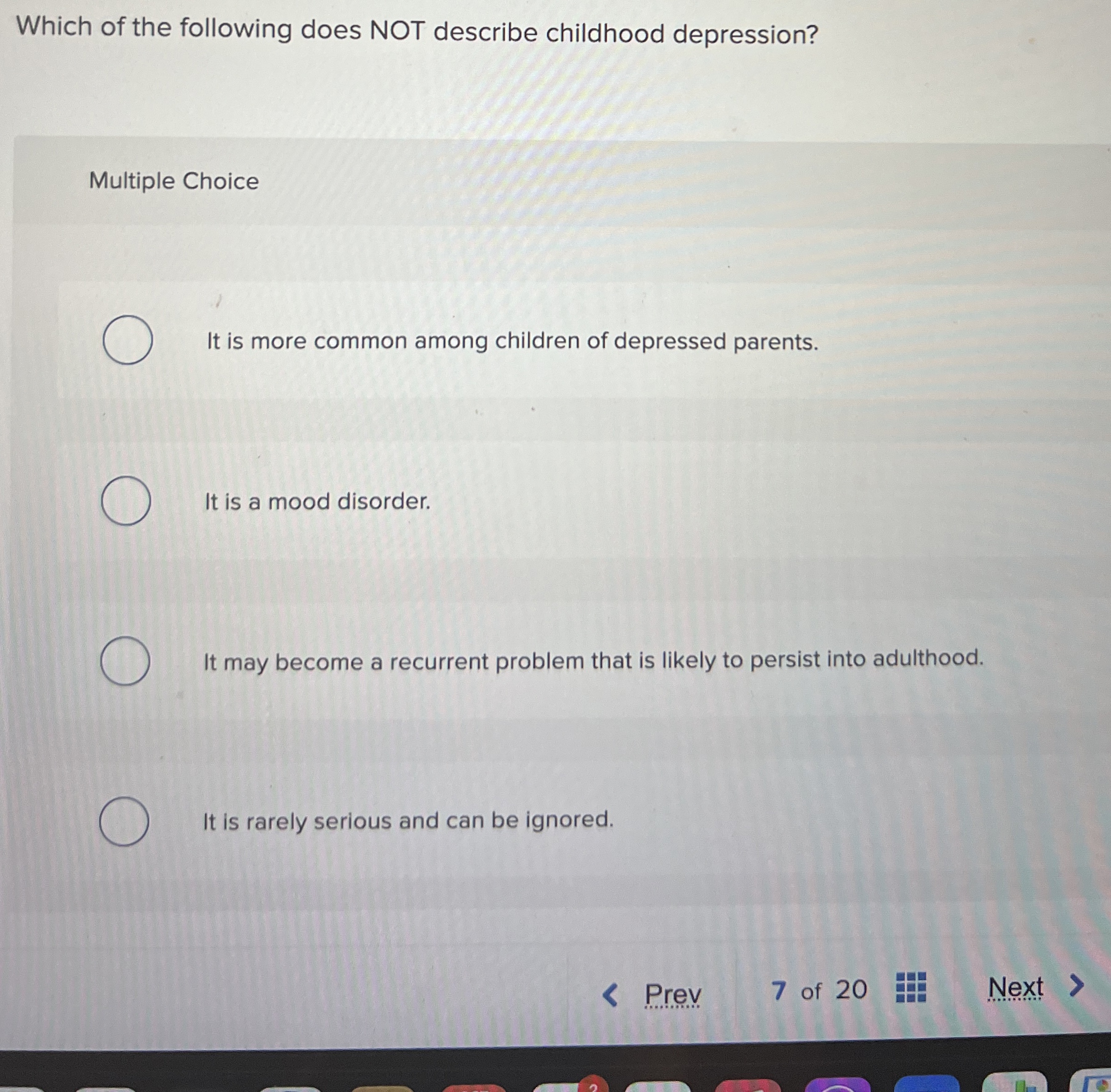 Solved Which of the following does NOT describe childhood | Chegg.com