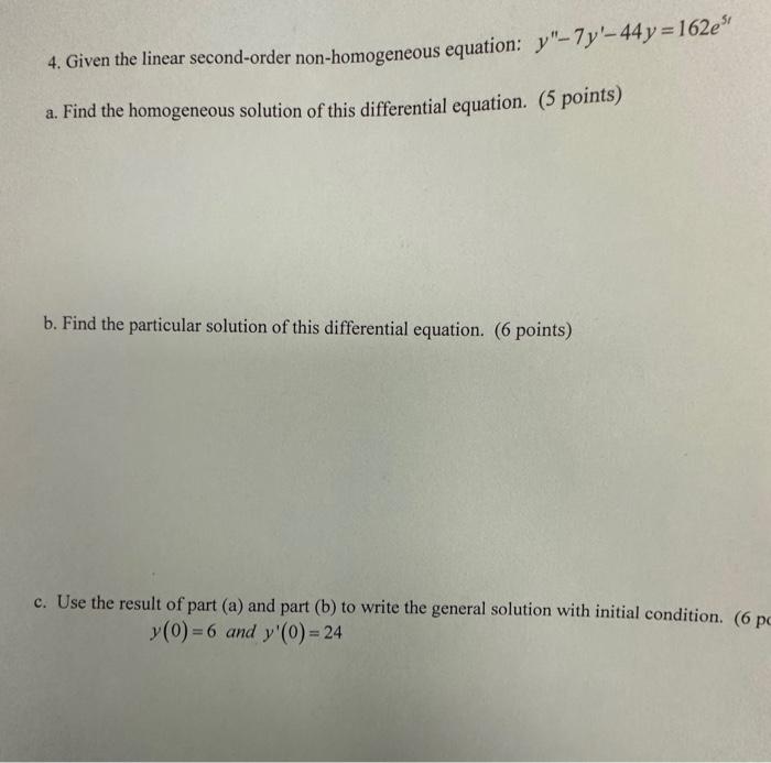 Solved 4 Given The Linear Second Order Non Homogeneous