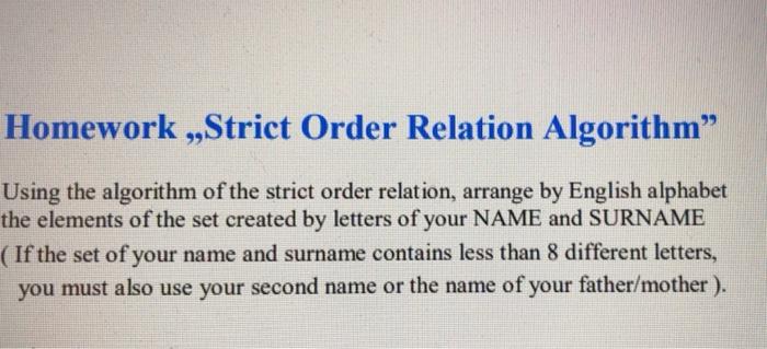 Using the algorithm of the strict order relation, | Chegg.com