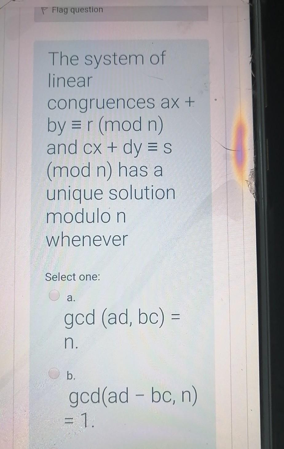 Solved Flag question The system of linear congruences ax + | Chegg.com