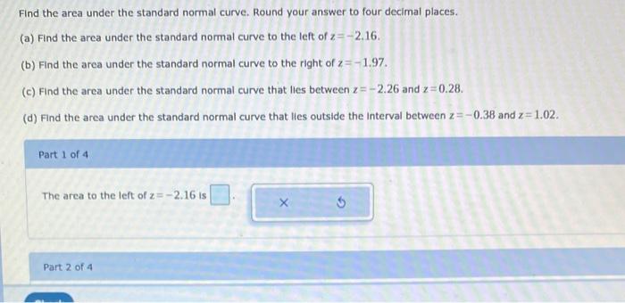 Solved Find the area under the standard normal curve. Round | Chegg.com