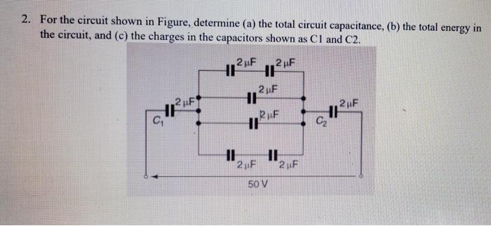 Solved 2. For the circuit shown in Figure, determine (a) the | Chegg.com