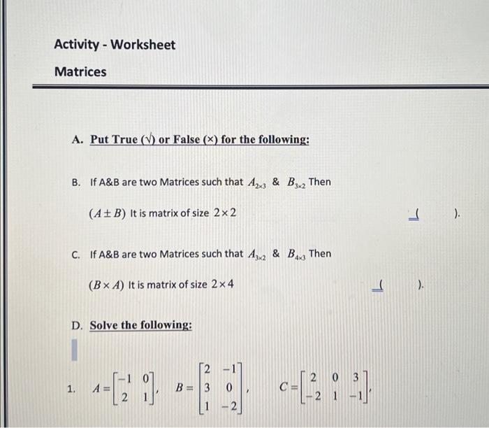Solved Activity - Worksheet Matrices A. Put True (√) or | Chegg.com