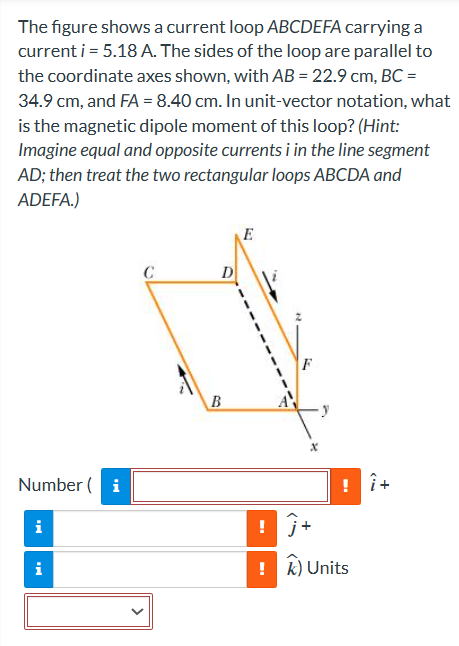 Solved The figure shows a current loop ABCDEFA carrying | Chegg.com