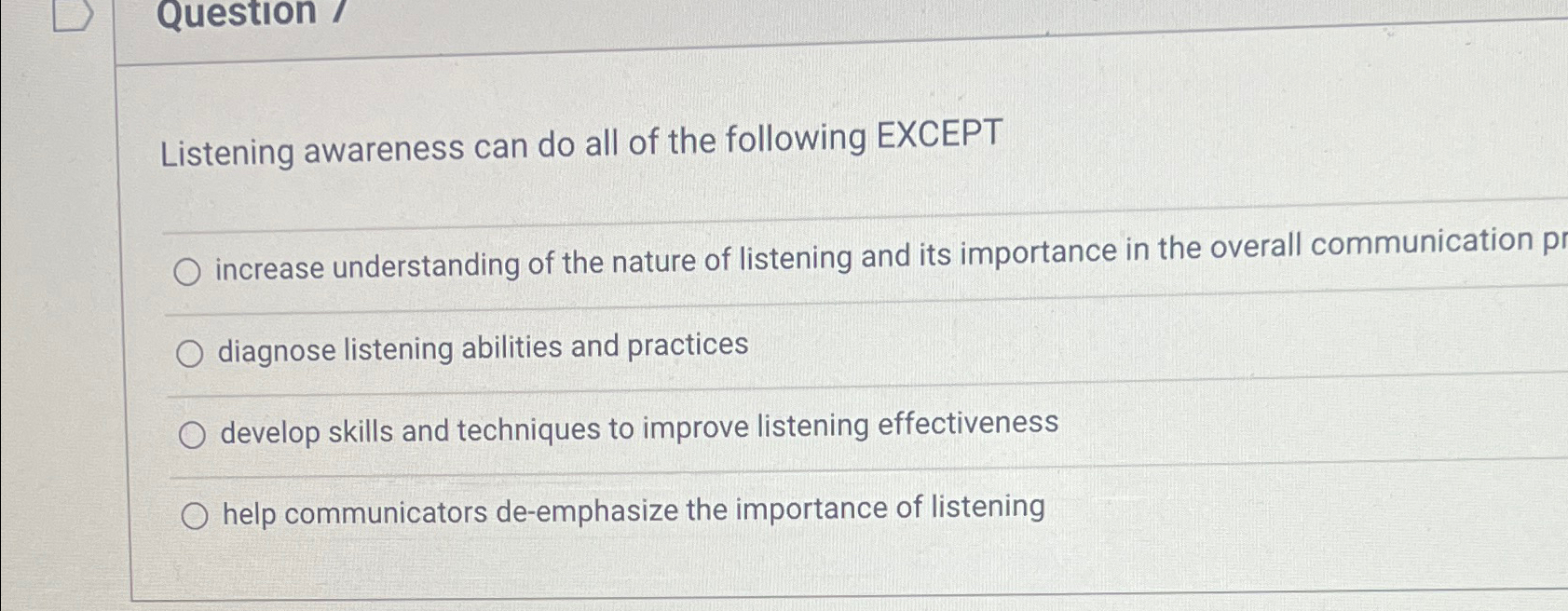 Solved Listening awareness can do all of the following | Chegg.com