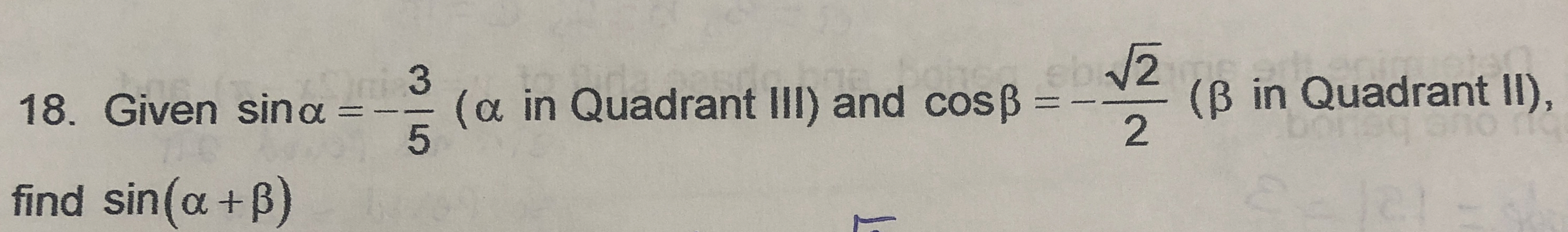 Solved Given sinα=-35 ( α ﻿in Quadrant III) ﻿and | Chegg.com