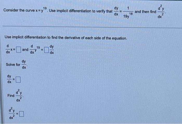 Solved Consider the curve x=y19. Use implicit | Chegg.com