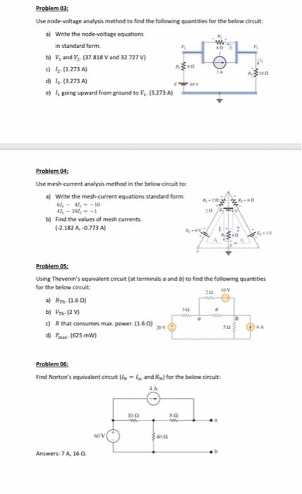 Solved Problem 04: Use mesh-current analysis method in the | Chegg.com Solved Problem 04: Use mesh-current analysis method in the | Chegg.com