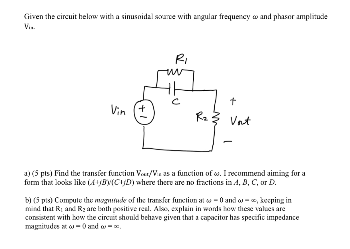Solved Given the circuit below with a sinusoidal source with | Chegg.com