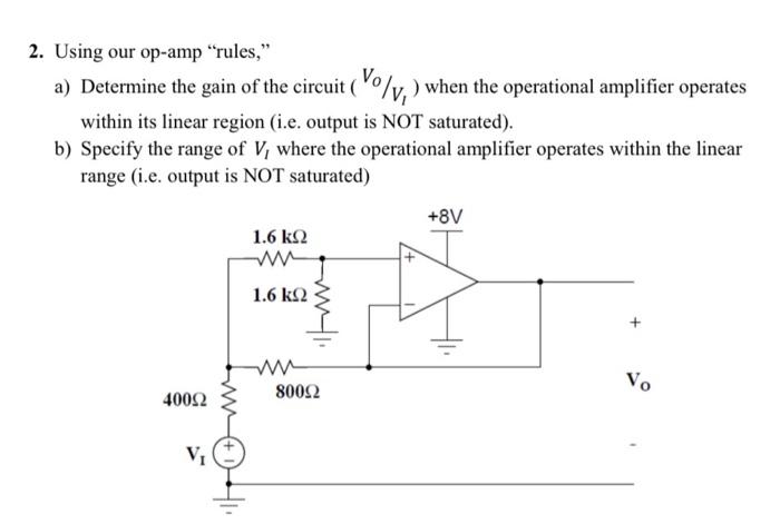 Solved 2. Using our op-amp "rules," a) Determine the gain of | Chegg.com