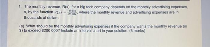 Solved 1. The monthly revenue, R(x), for a big tech company | Chegg.com
