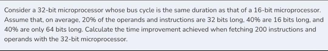 Solved Consider a 32-bit microprocessor whose bus cycle is | Chegg.com
