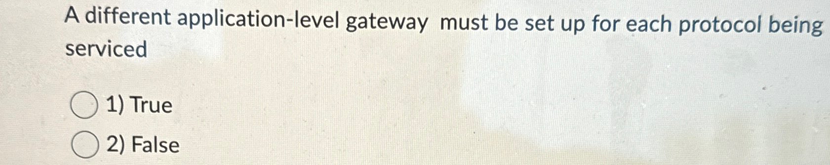 Solved A different application-level gateway must be set up | Chegg.com