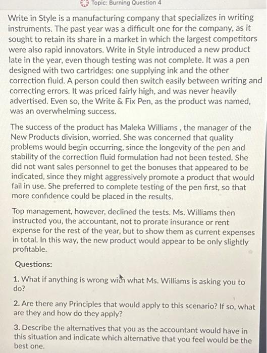 Solved Topic: Burning Question 4 Write in Style is a | Chegg.com