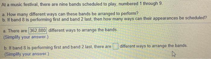Solved At a music festival, there are nine bands scheduled | Chegg.com