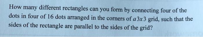 Solved How many different rectangles can you form by | Chegg.com