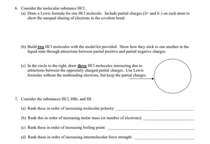 Solved 6. Consider the molecular substance HCI. (a) Draw a | Chegg.com