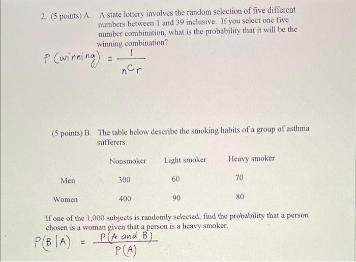 Solved 2. (5 points) A. A state lottery involves the random | Chegg.com