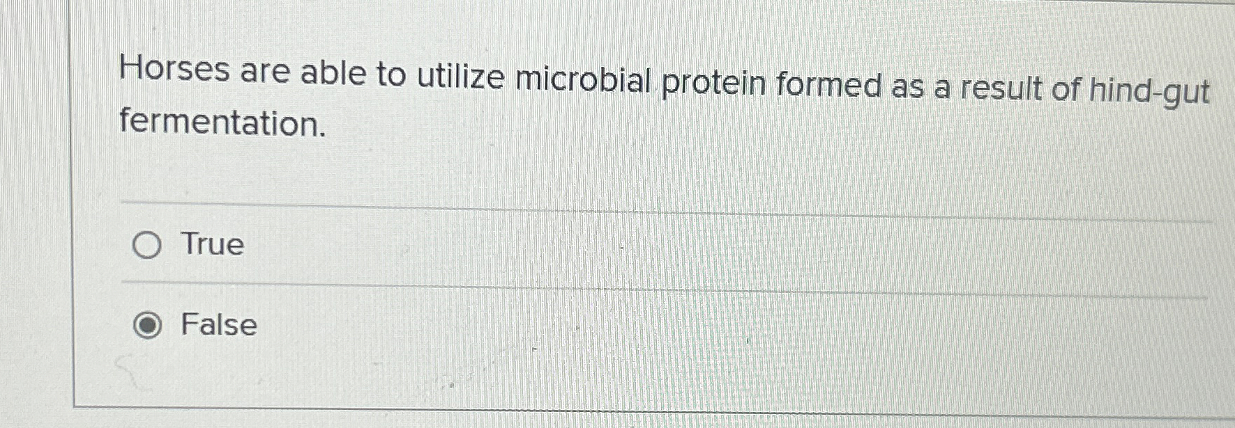 Solved Horses are able to utilize microbial protein formed | Chegg.com