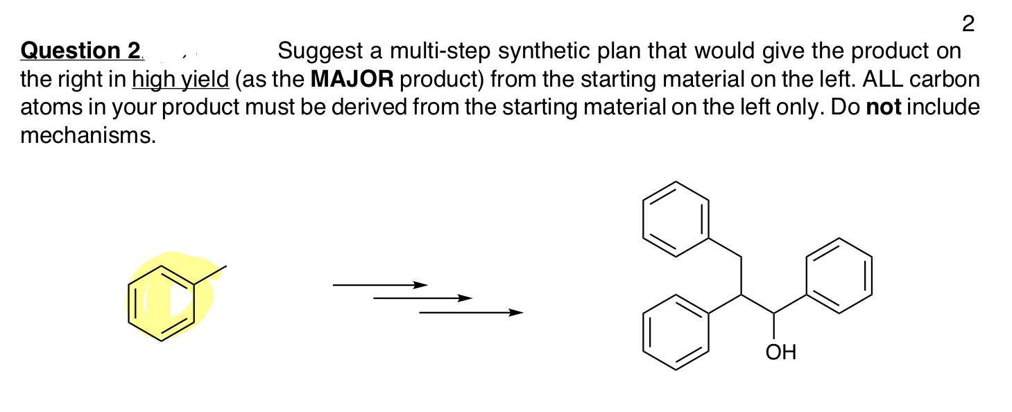 Solved 2Question 2Suggest a multi-step synthetic plan that | Chegg.com