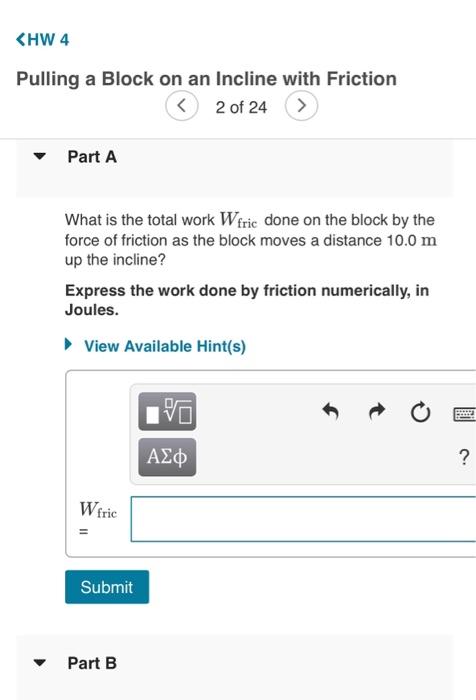 Pulling a Block on an Incline with Friction 2 of 24 A | Chegg.com