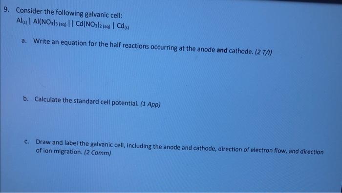 Solved 9. Consider the following galvanic cell: | Chegg.com