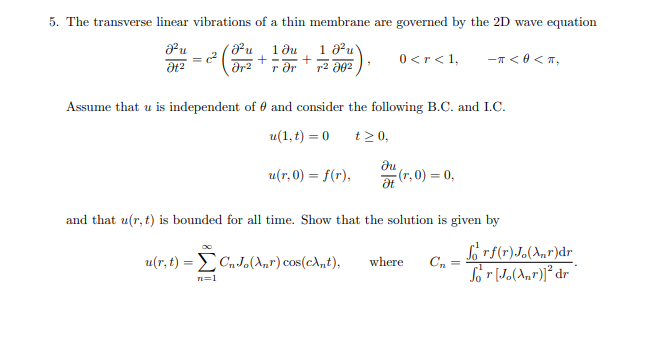 Solved The transverse linear vibrations of a thin membrane | Chegg.com
