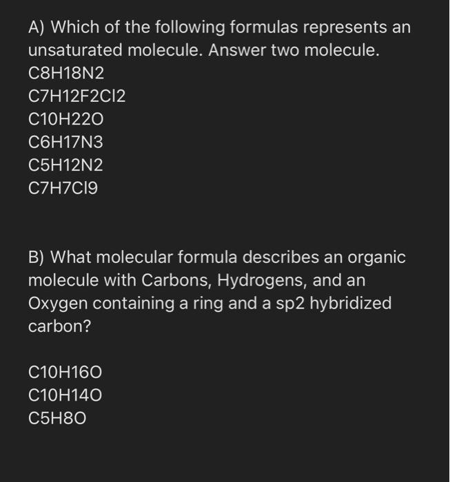 Solved A) Which of the following formulas represents an | Chegg.com