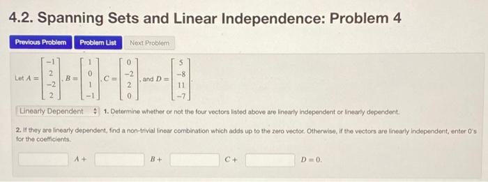 Solved 4.2. Spanning Sets and Linear Independence: Problem 4 | Chegg.com