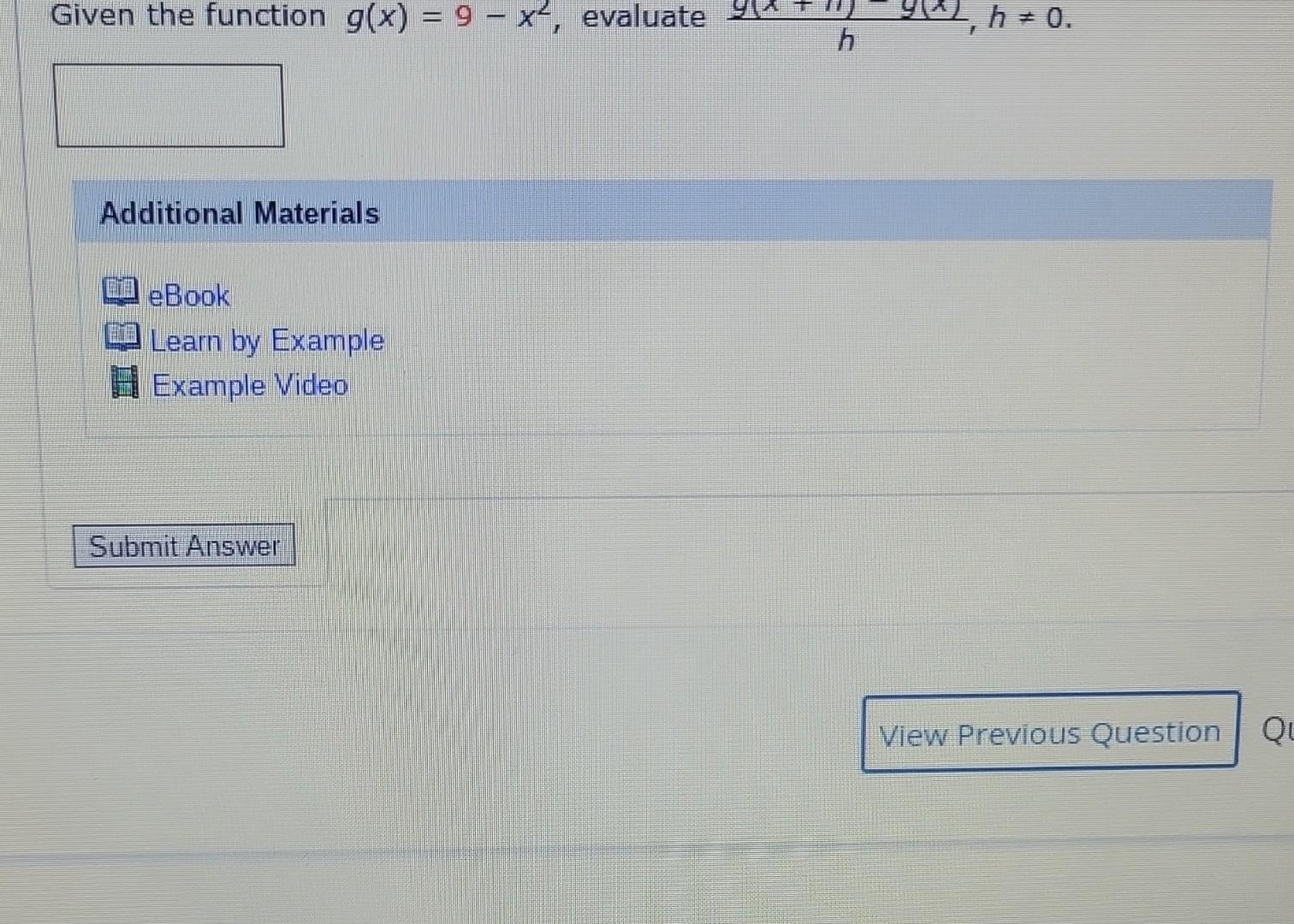 Solved Given the function g(x)=9−x2, evaluate | Chegg.com
