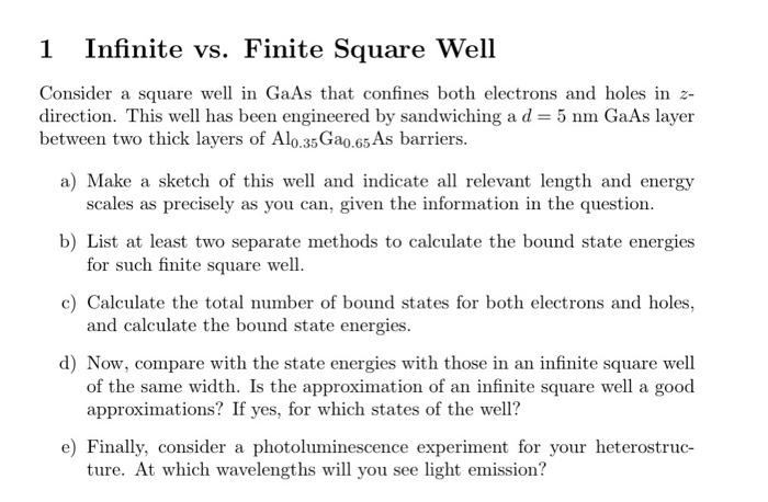 Solved 1 Infinite vs. Finite Square Well Consider a square | Chegg.com