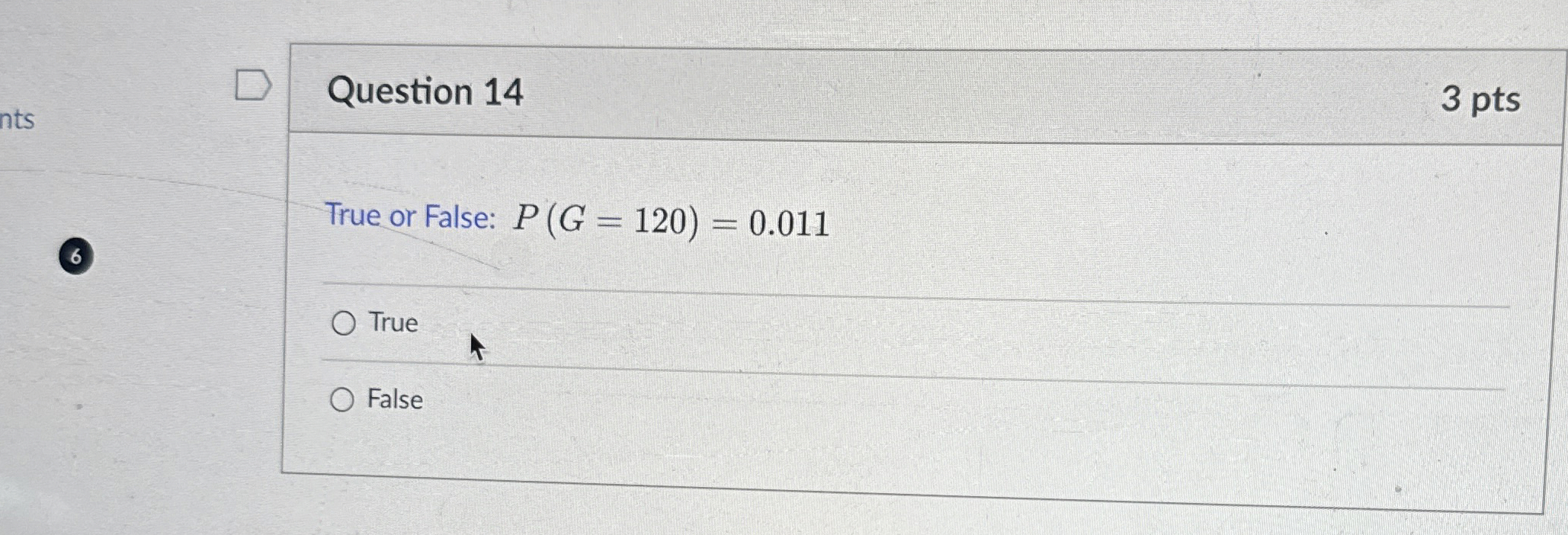 Solved Question 143 ﻿ptsTrue or False: | Chegg.com