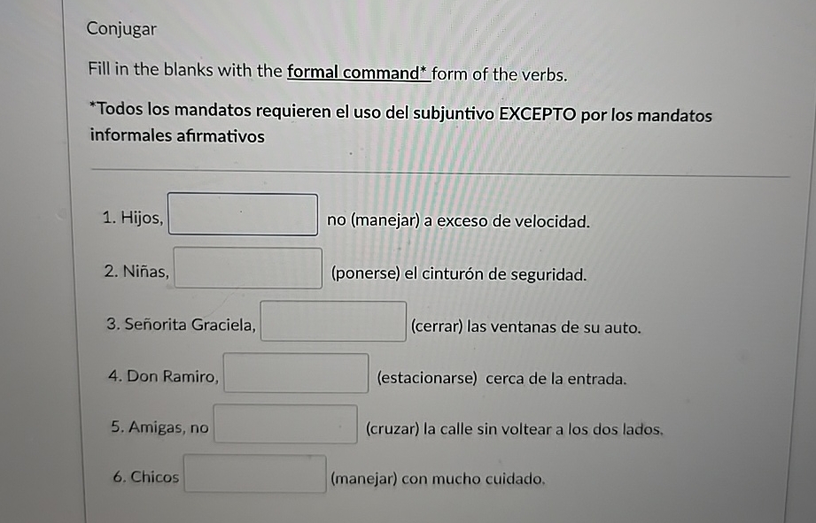 ConjugarFill in the blanks with the formal command* | Chegg.com