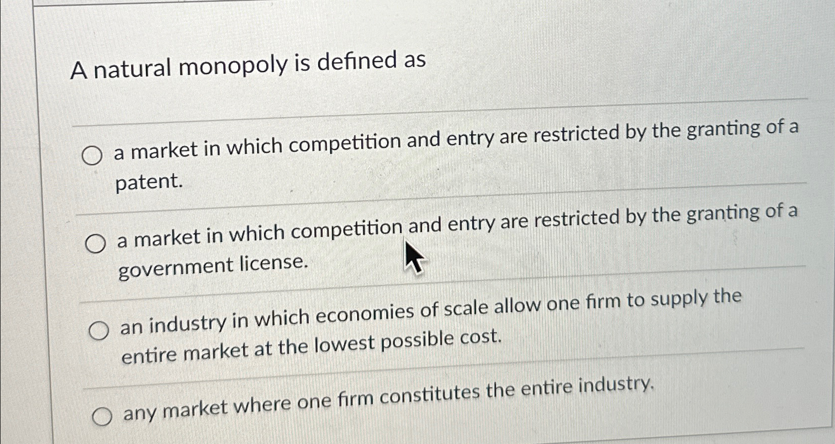 Solved A natural monopoly is defined asa market in which | Chegg.com