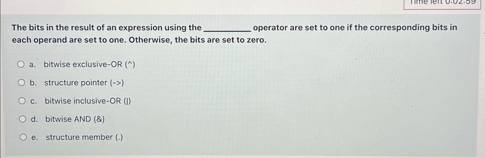 Solved The bits in the result of an expression using the | Chegg.com