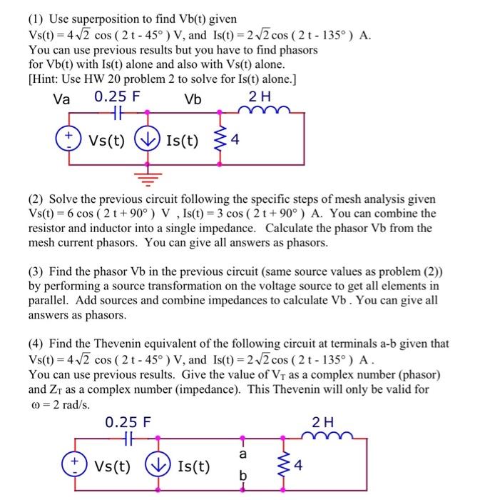 Solved (1) Use superposition to find Vb(t) given | Chegg.com