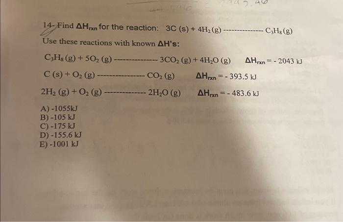 Solved 10 14- Find AHxn for the reaction: 3C (s) + 4H₂(g) | Chegg.com