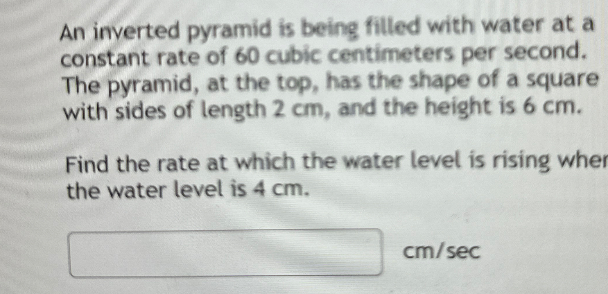 Solved An inverted pyramid is being filled with water at a | Chegg.com
