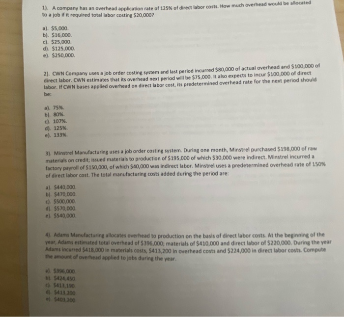Solved 1). A company has an overhead application rate of | Chegg.com