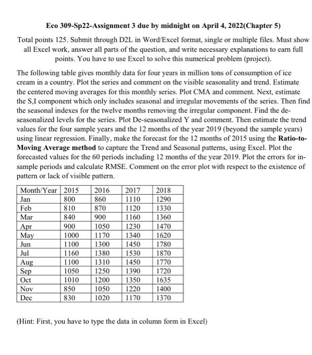 Solved Eco 309-Sp22-Assignment 3 due by midnight on April 4, | Chegg.com