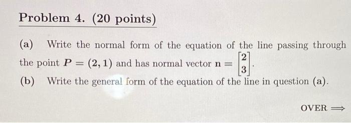 Solved Problem 4. (20 points) (a) Write the normal form of | Chegg.com