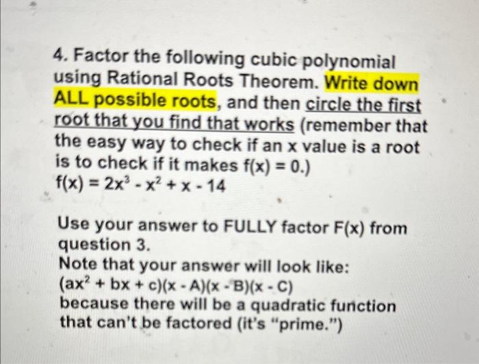 Solved 4. Factor the following cubic polynomial using | Chegg.com