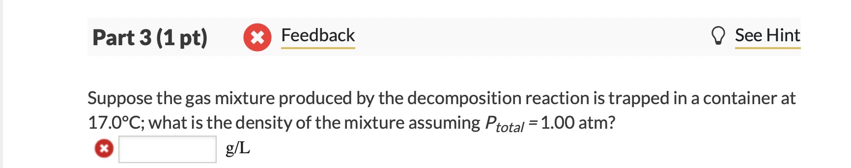 Solved Part 3 (1 ﻿pt)FeedbackSuppose the gas mixture | Chegg.com