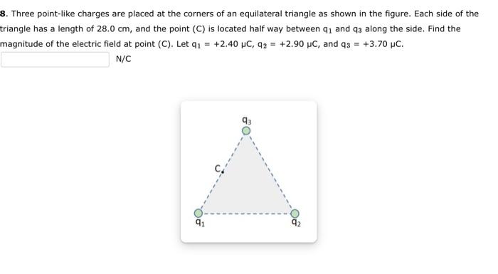 Solved 3. Three point-like charges are placed at the corners | Chegg.com