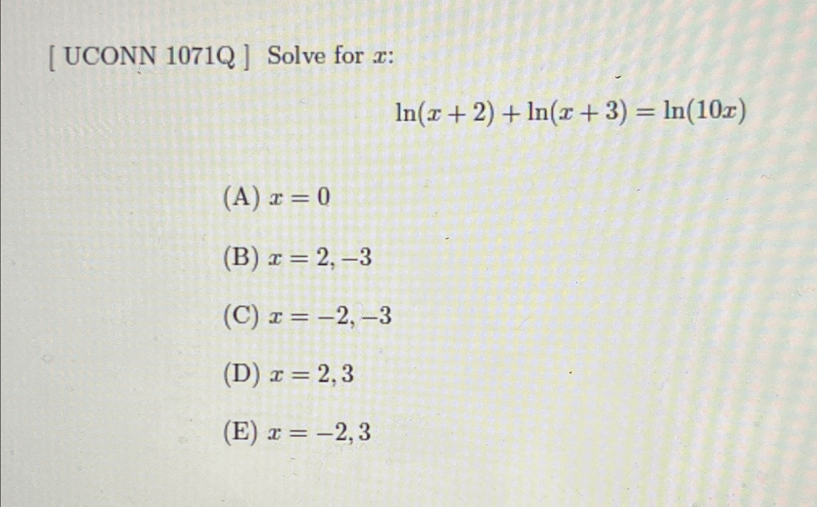 Solved [ ﻿UCONN 1071Q] ﻿Solve for x | Chegg.com