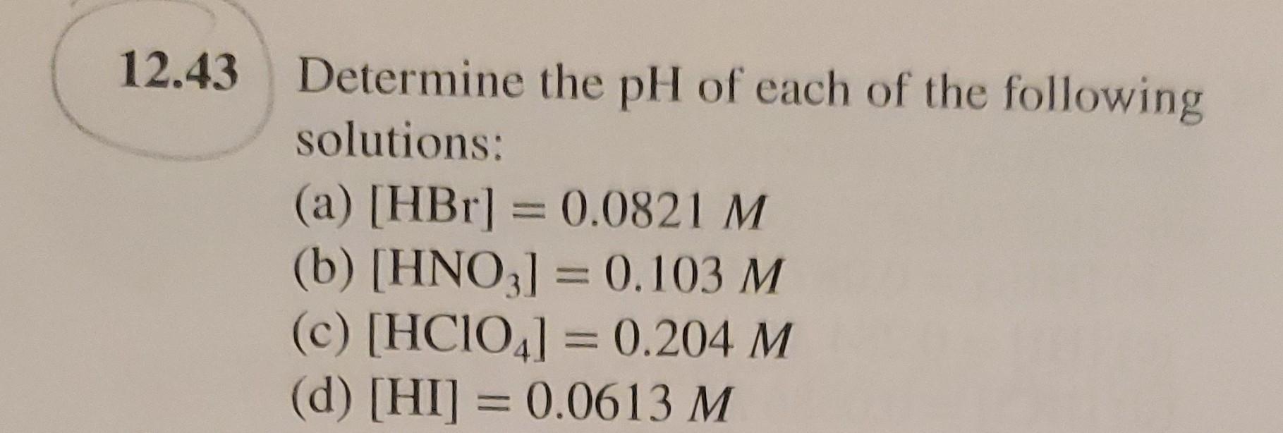 Solved Determine the pH of each of the following solutions: | Chegg.com