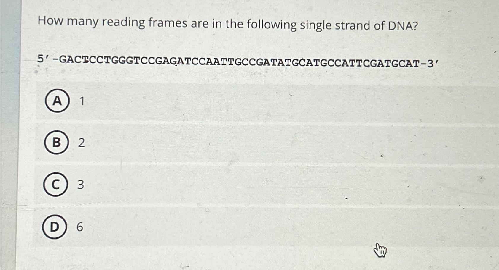 Solved How many reading frames are in the following single | Chegg.com