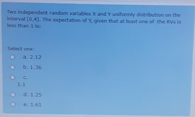 Solved Two independent random variables X and Y uniformly | Chegg.com